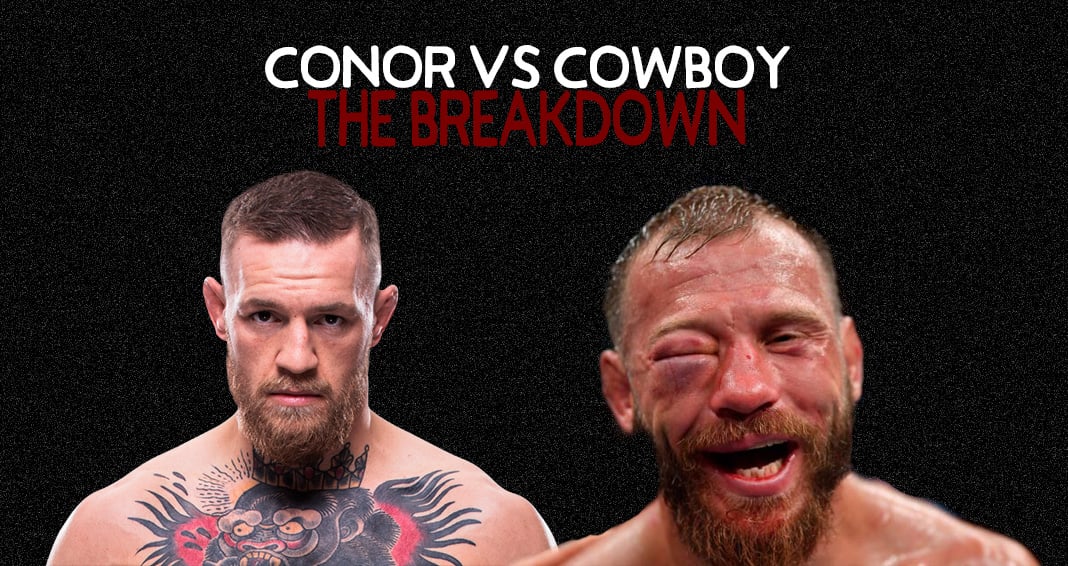 Conor vs Cowboy — The UFC 246 Breakdown
